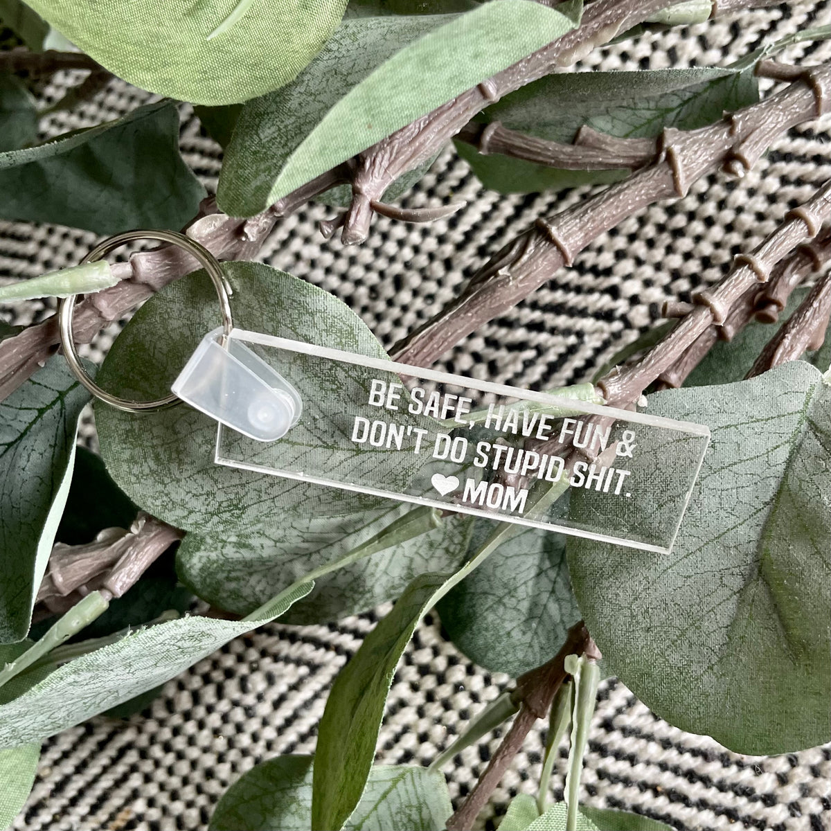 Be Safe. Have fun. Keychains – Oak and Berk